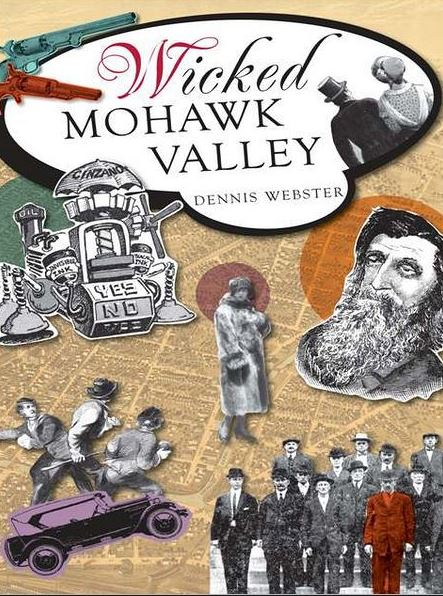 Wicked Mohawk Valley – Herkimer County Historical Society